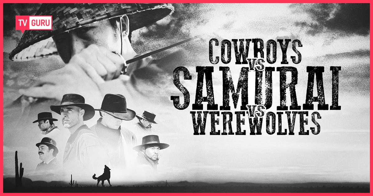 Cowboys vs Samurai vs Werewolves | TV.GURU