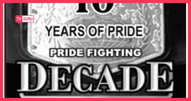 Pride Fighting Decade | TV.GURU