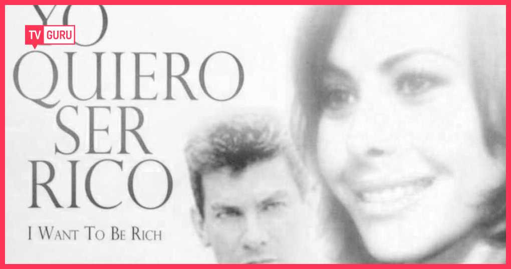 Yo quiero ser rico | TV.GURU