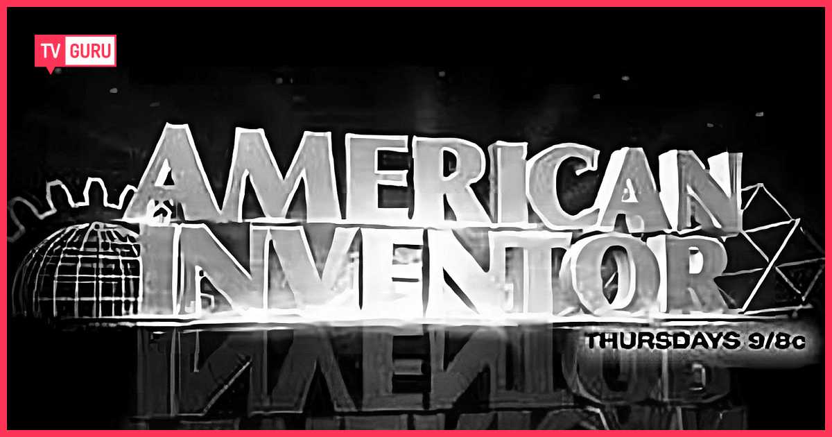 American Inventor - TV-Serie | TV.GURU
