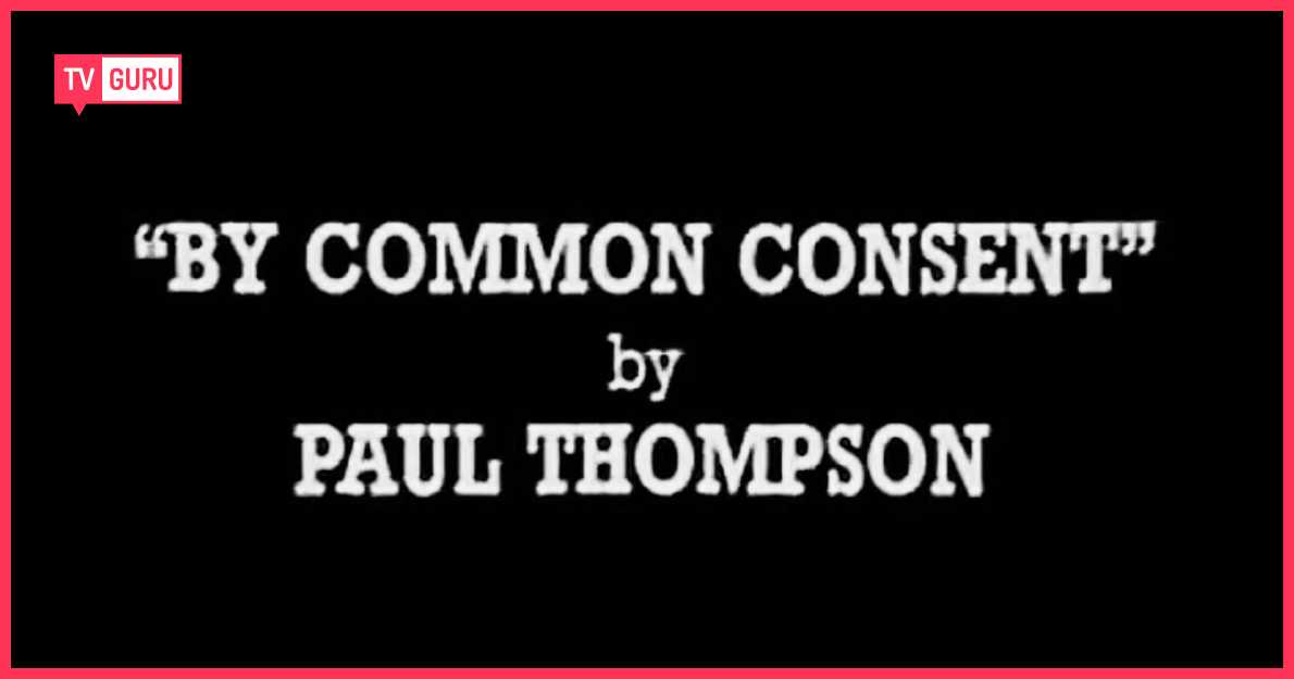 By Common Consent | TV.GURU