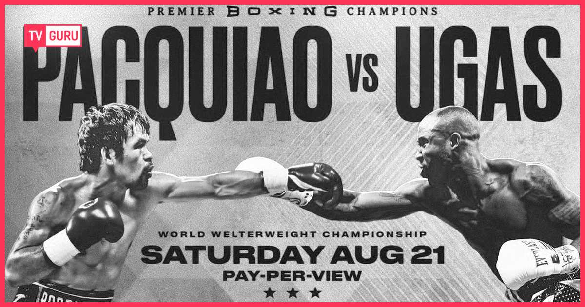 Manny Pacquiao vs. Yordenis Ugás | TV.GURU