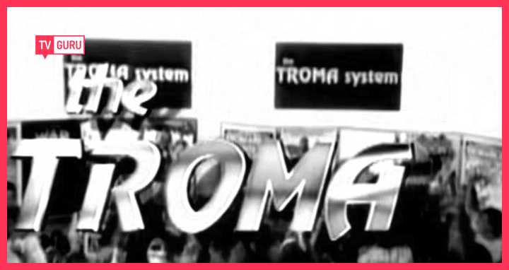 The Troma System | TV.GURU