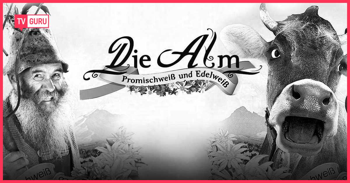 Die Alm - Promischweiß und Edelweiß - TV-Serie | TV.GURU