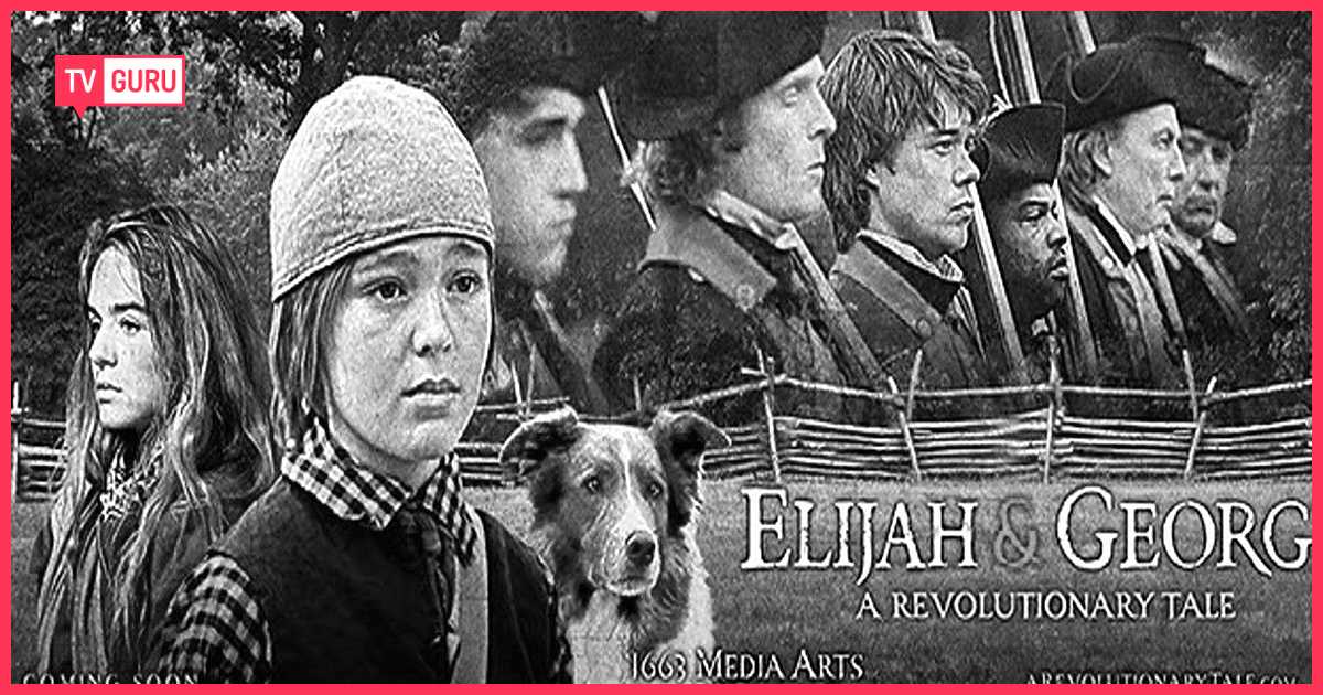 Elijah and George: A Revolutionary Tale | TV.GURU