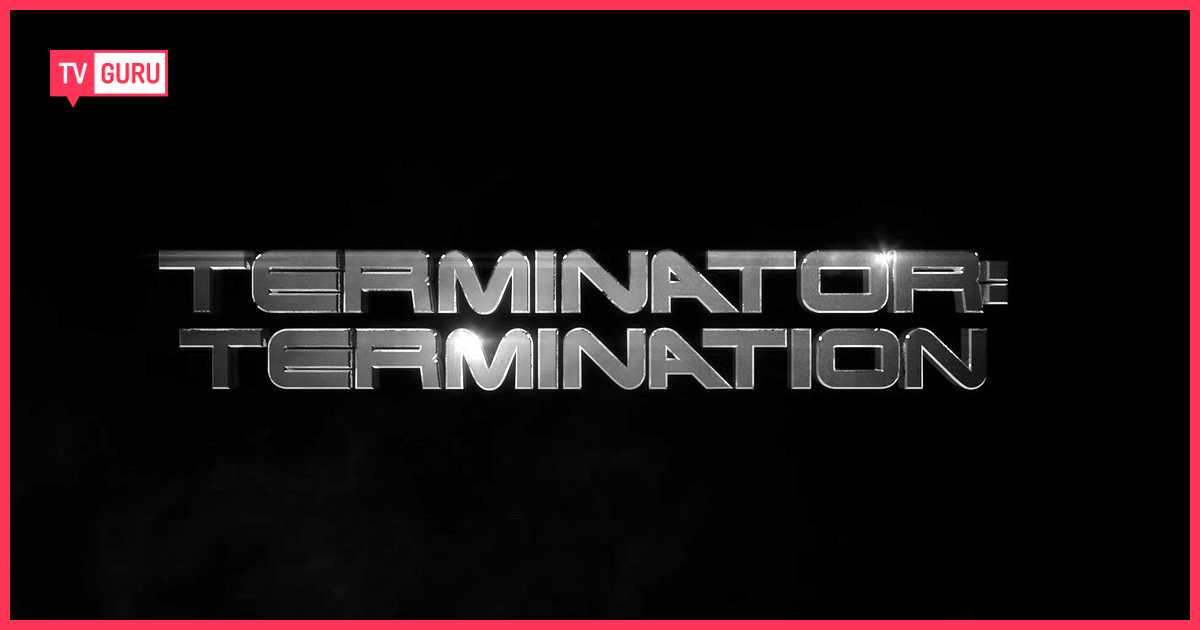 Terminator: Termination | TV.GURU