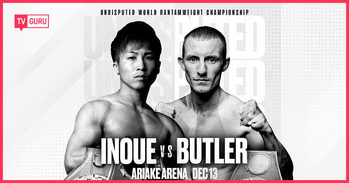 Naoya Inoue vs. Paul Butler | TV.GURU