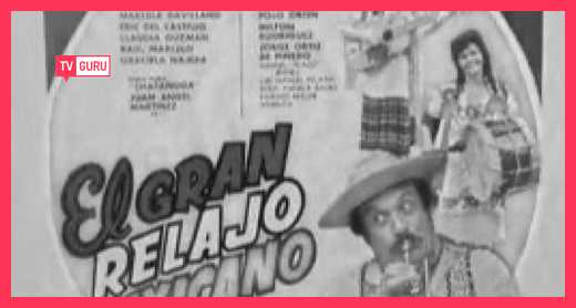 El gran relajo mexicano | TV.GURU
