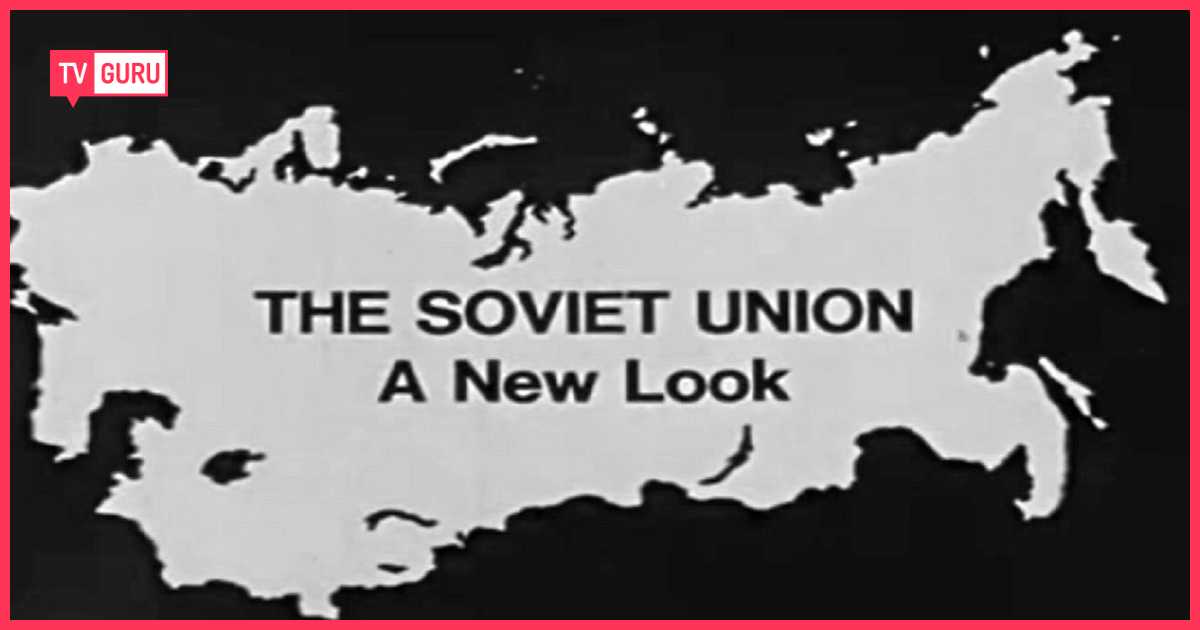 The Soviet Union: A New Look | TV.GURU