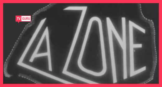 La zone | TV.GURU