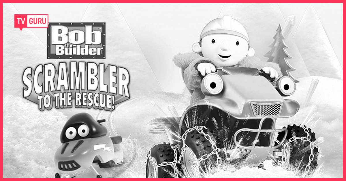 Bob the Builder: Scrambler to the Rescue | TV.GURU