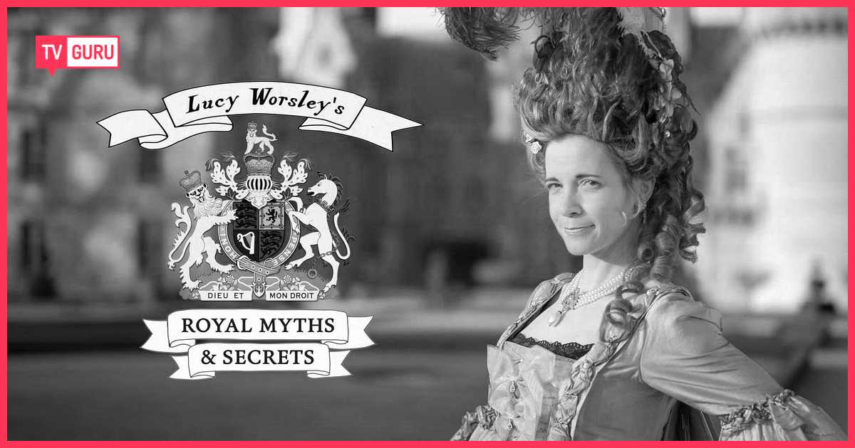 Royal History's Biggest Fibs with Lucy Worsley - S01 E01 - Episode 1 ...