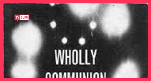 Wholly Communion | TV.GURU